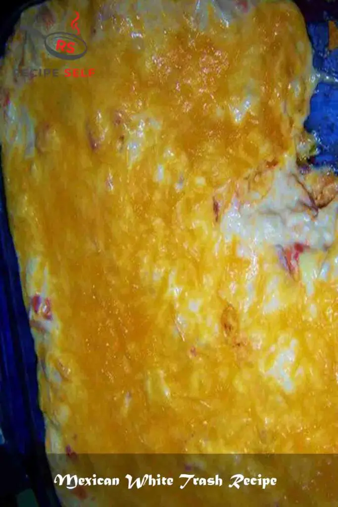 Mexican White Trash Recipe | October 2025 | Recipe Self