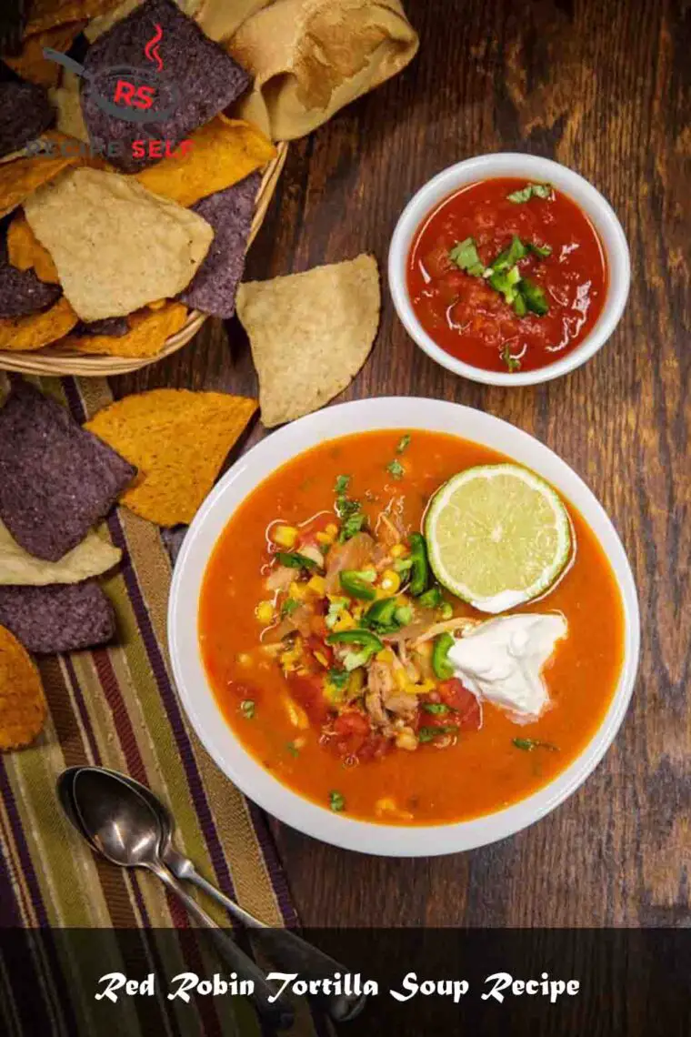 Red Robin Tortilla Soup Recipe | September 2025 | Recipe Self