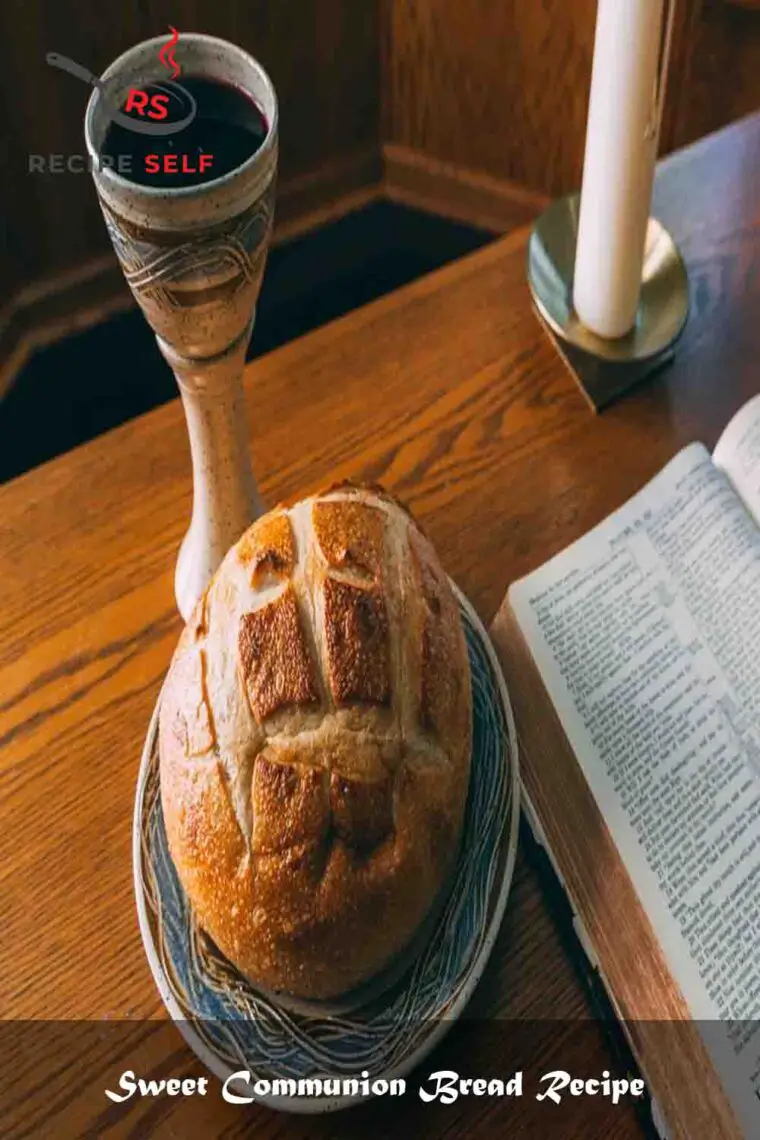 Sweet Communion Bread Recipe | December 26, 2025