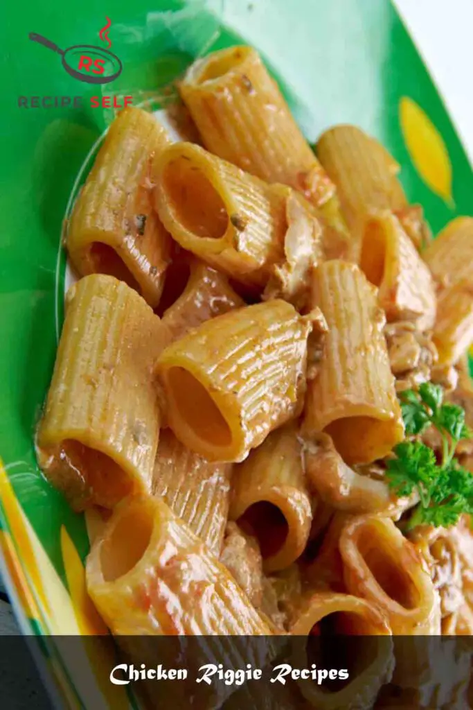 2 Chicken Riggie Recipes | January 2025 | Recipe Self